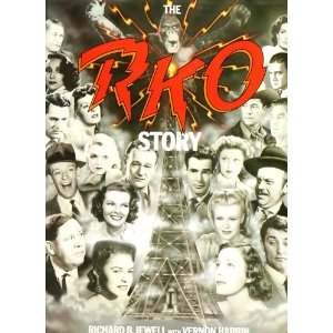 THE RKO STORY - THE COMPLETE STUDIO HISTORY, WITH ALL OF THE 1,051 ...