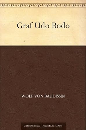 Amazon.com: Graf Udo Bodo (German Edition) eBook : Baudissin, Wolf von ...