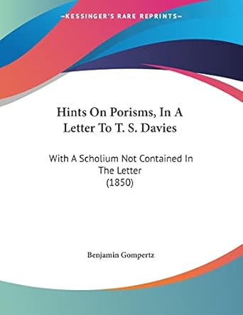 Hints On Porisms, In A Letter To T. S. Davies : Amazon.es: Libros