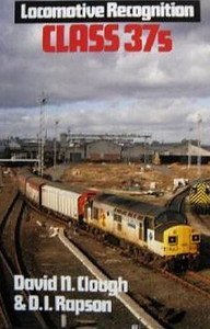 Locomotive Recognition: Class 37s: Amazon.co.uk: Clough, David N ...