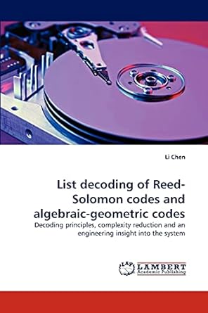 List decoding of Reed-Solomon codes and algebraic-geometric codes: Decoding principles ...
