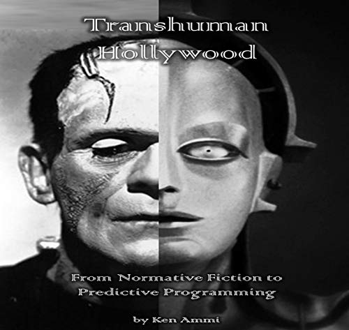Amazon.com: Transhuman Hollywood: From Normative Fiction to Predictive ...