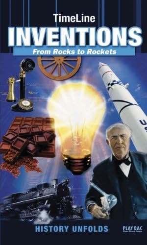 TimeLine Inventions: From Rocks to Rockets (History Unfolds): PlayBac ...