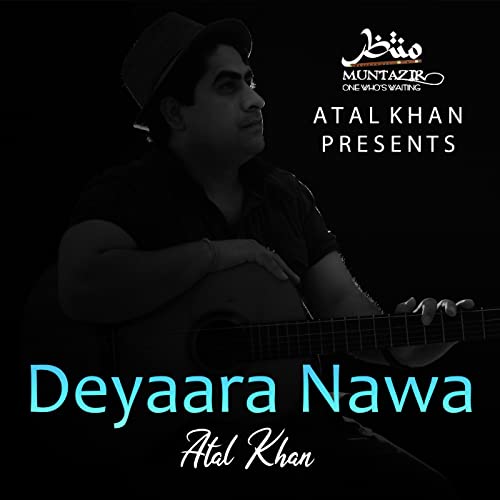 Play Deyaara Nawa by Atal Khan on Amazon Music