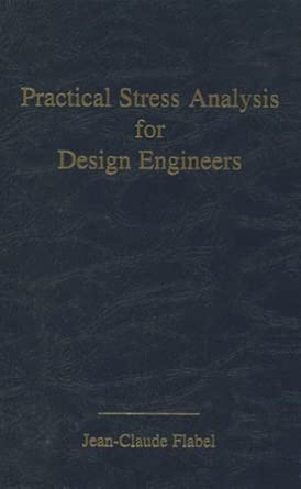 Practical Stress Analysis for Design Engineers: Design & Analysis of Aerospace Vehicle ...