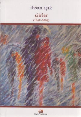 Amazon.com: Siirler (1968-2008): 9786056026300: Ihsan Isik: Books