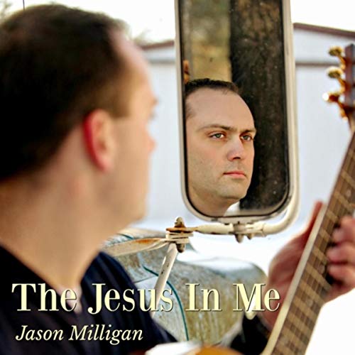 Play The Jesus in Me by Jason Milligan on Amazon Music