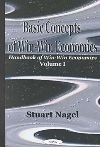 Buy Basic Concepts of Win-Win Economics: Handbook of Win-Win Economics ...