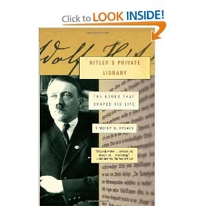 Hitler's Private Library: The Books That Shaped His Life (Vintage) 1st ...