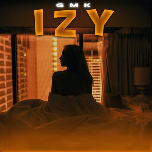 Écouter IZY par GMK sur Amazon Music Unlimited