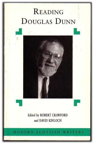 Reading Douglas Dunn (Modern Scottish Writers): Crawford, Professor ...