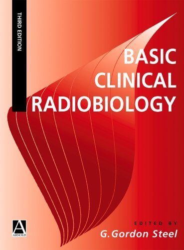 Basic Clinical Radiobiology: 9780340807835: Medicine & Health Science ...