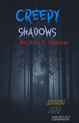 Amazon.com: Creepy Shadows Horror Stories: Horror short stories! horror ...