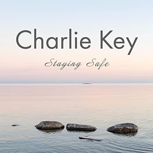 Staying Safe by Charlie Key on Amazon Music - Amazon.com