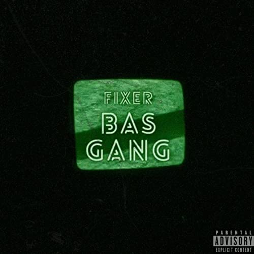 Bas Gang by FIXER on Amazon Music - Amazon.com
