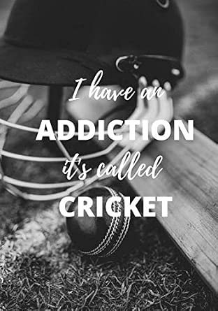 I have an addiction it's called cricket: Cricket Journal for journaling ...