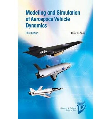 [(Modeling and Simulation of Aerospace Vehicle Dynamics)] [Author ...