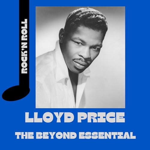 Play Lloyd Price - The Beyond Essential by Lloyd Price on Amazon Music