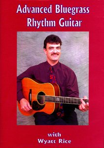Amazon.com: Advance Bluegrass Rhythm Guitar: Wyatt Rice