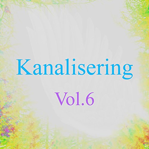 Kanalisering, Vol. 6 (Kanaliseringer Fra Energi) de Adonai en Amazon ...