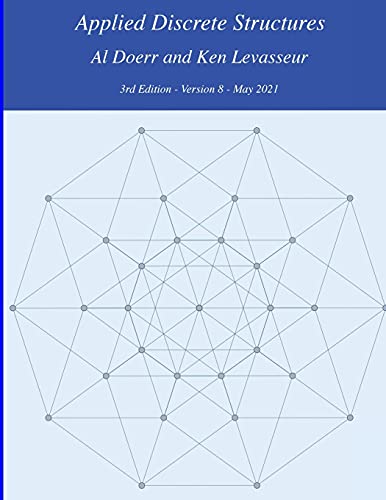 Applied Discrete Structures: Levasseur, Ken, Doerr, Al: 9781105559297: Amazon.com: Books