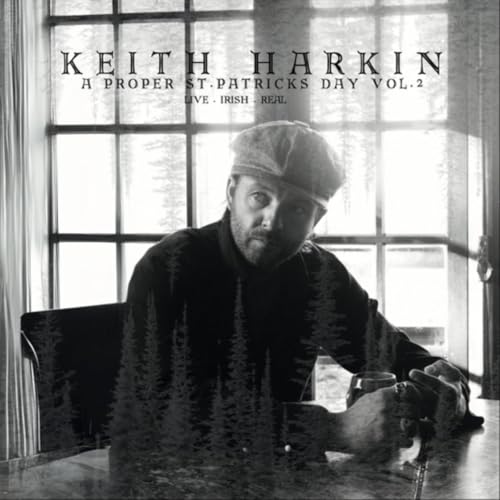Amazon.com: A Proper St.Patricks Day, Vol. 2 (Live) : Keith Harkin ...