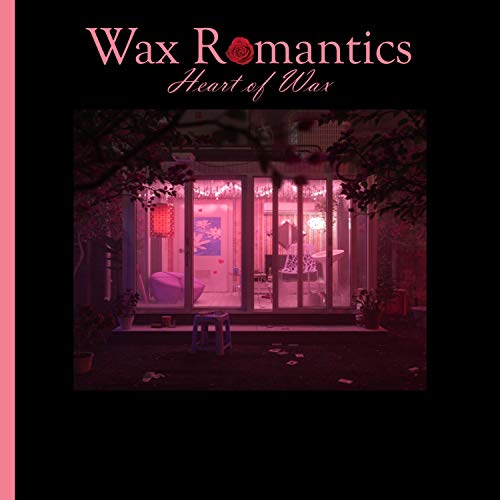 Amazon.com: Heart of Wax : Wax Romantic: Digital Music