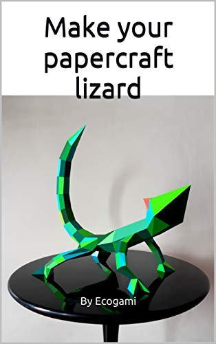 Make your papercraft lizard: 3D puzzle | Paper sculpture | Papercraft ...