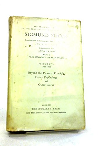 The Standard Edition of the Complete Psychological Works of Sigmund ...