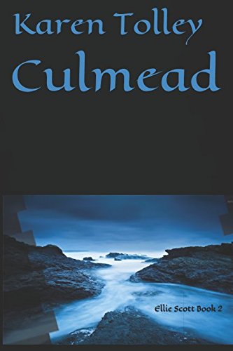 Culmead: Ellie Scott Book 2: Tolley, Karen: 9781520885957: Amazon.com ...