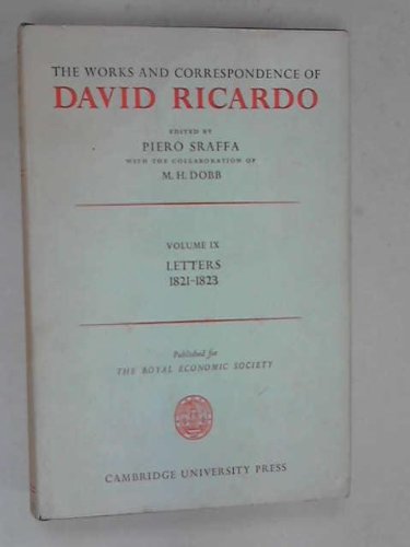The Works and Correspondence of David Ricardo: Volume 9, Letters July ...