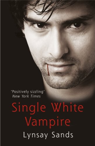 Single White Vampire: Book Three (Argeneau 3) eBook : Sands, Lynsay: Amazon.co.uk: Books