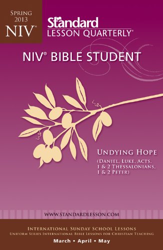 NIV Bible Student, Spring 2013 (Standard Lesson Quarterly): Standard ...