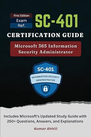 Amazon.com: Exam Ref SC-401 Certification Guide: Microsoft 365 ...