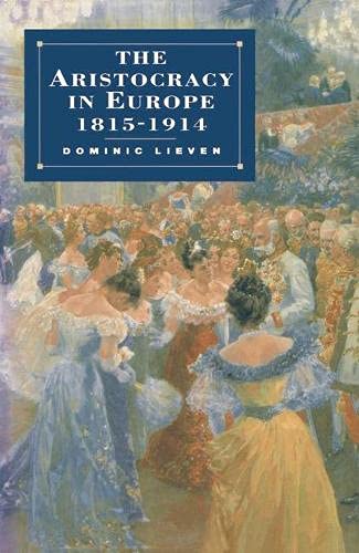 Amazon.com: The Aristocracy in Europe, 1815-1914: 9780333389331 ...