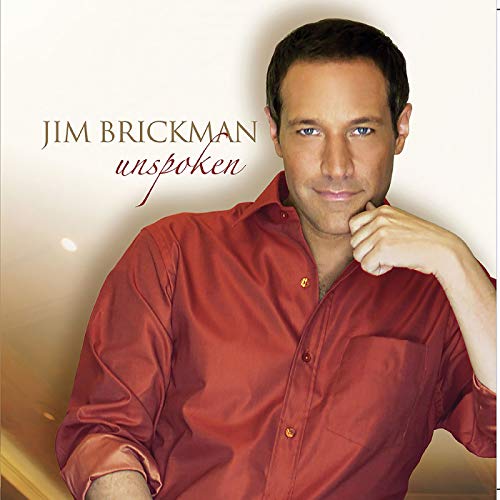 Play Unspoken by Jim Brickman on Amazon Music