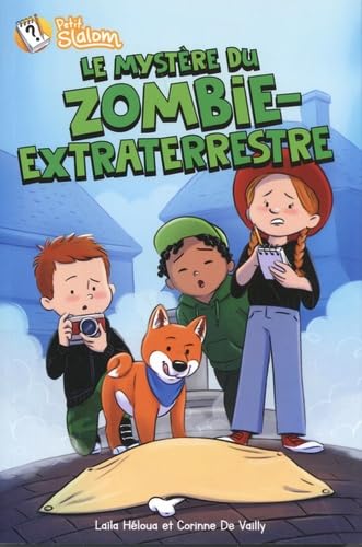 Le mystère du zombie-extraterrestre: Héloua, Laïla, De Vailly, Corinne ...