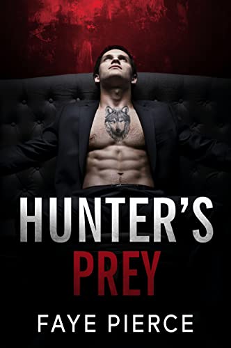Hunter’s Prey: Dark Mafia Romance (Brutal Hunters Book 1) - Kindle ...