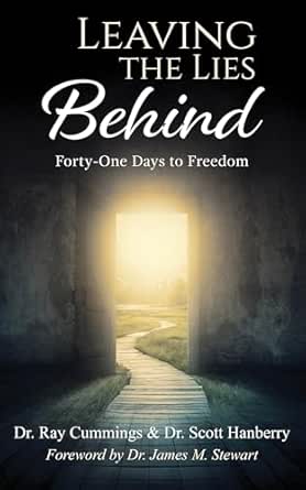Amazon.com: LEAVING THE LIES BEHIND: Forty-One Days to Freedom eBook ...