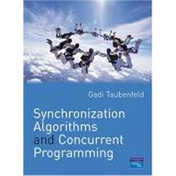 Amazon.com: Synchronization Algorithms And Concurrent Programming: 9780131972599: Taubenfeld ...