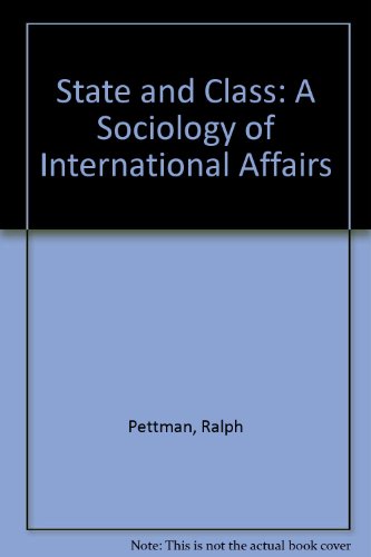 『State and Class: A Sociology of International - 読書メーター