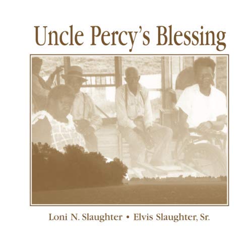 Uncle Percy's Blessing: ****Best Seller****: Slaughter Sr., Elvis ...
