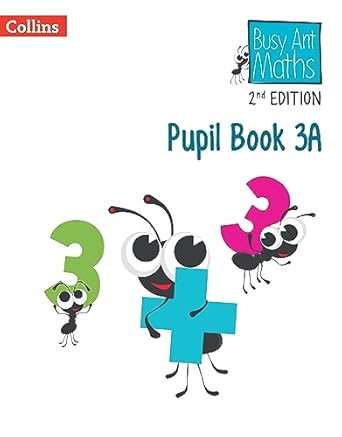 Pupil Book 3A (Busy Ant Maths) : Jurgensen, Elizabeth, Mumford ...