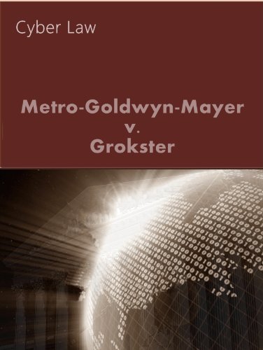 Amazon.com: Metro Goldwyn Mayer Studios v. Grokster, Ltd. 545 U.S. 913 ...