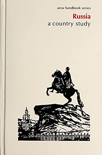 Russia: A Country Study (Area Handbook Series): Library of Congress ...