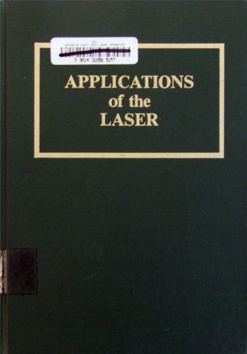 Amazon.com: Applications of the Laser: 9780898744811: Goldman, Leon: Books