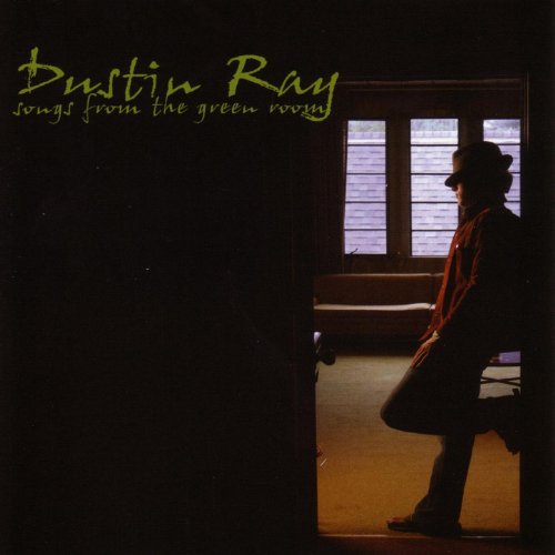 Play Songs From The Green Room by Dustin Ray on Amazon Music