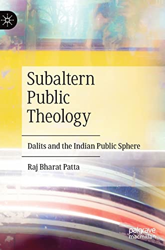 Subaltern Public Theology: Dalits and the Indian Public Sphere | Amazon ...