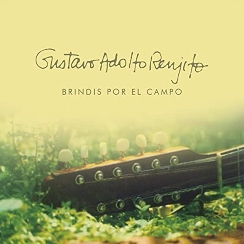 Brindis por el Campo (feat. Juan Miguel Sossa & Miller Cruz) de Gustavo ...