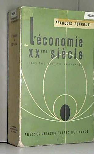Amazon.fr - L'Économie du XXe siècle : Par François Perroux,... 2e ...